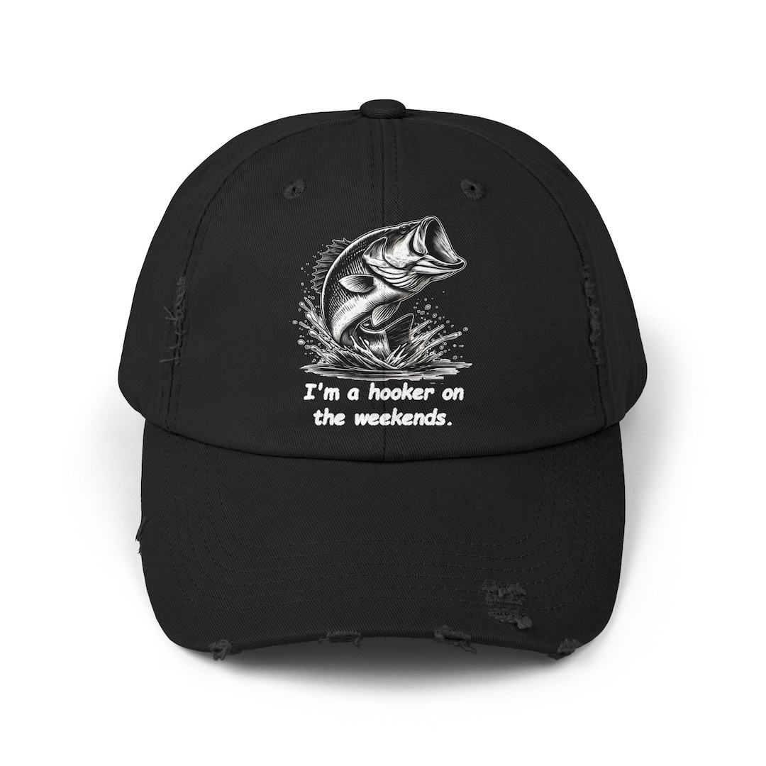 Hooker on the Weekends - Funny Fishing Baseball Cap - Unisex Black ...