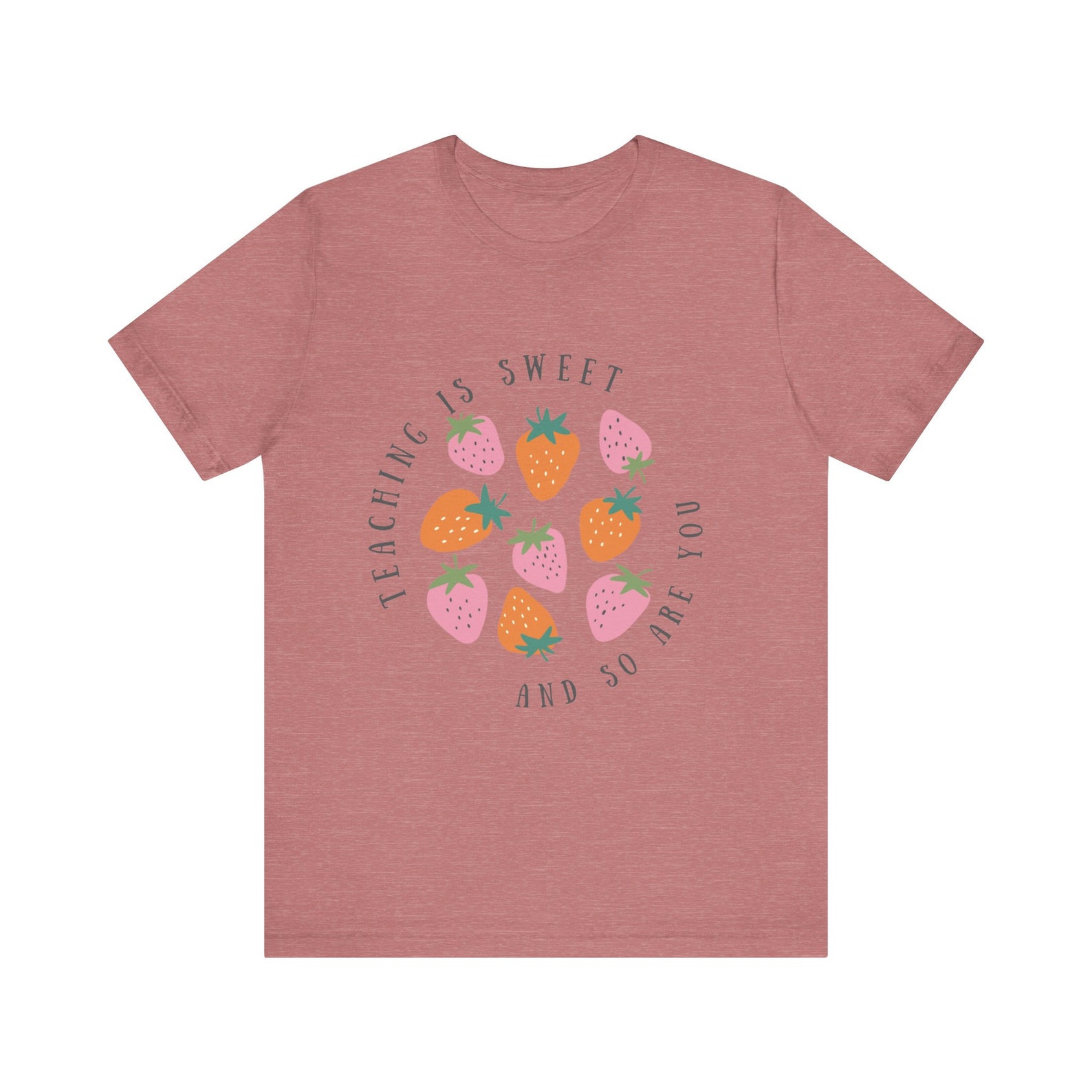 Cute Teaching is Sweet Teacher Tee, Inspirational Teacher Gift ...