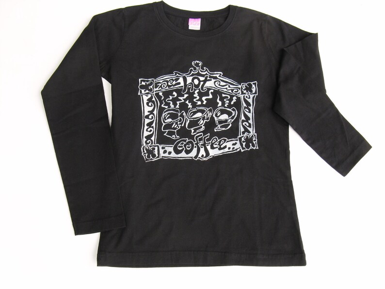 Coffee Cup Shirt, Silk Screened Black Cotton Long Sleeve Tee or Top - Etsy