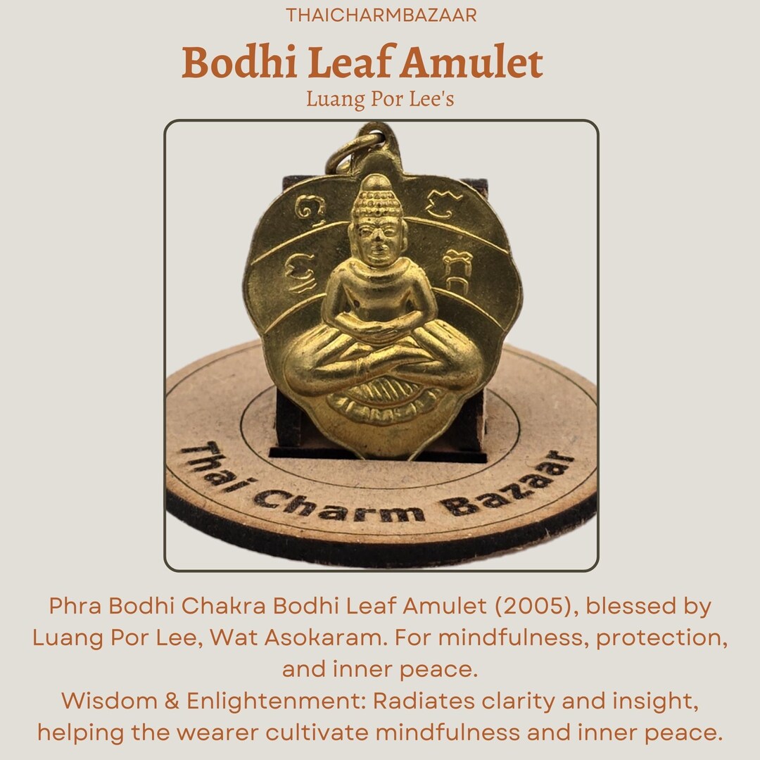 Bodhi Leaf Amulet Phra Bodhi Chakra | Luang Por Lee 2005 | Wat Asokaram ...