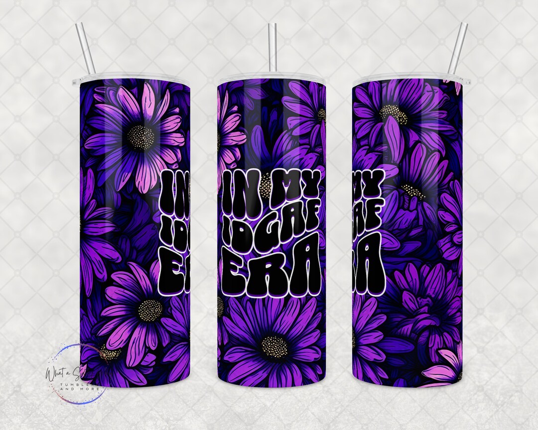 Custom Tumbler - Own Your Sass - I'm in My IDGAF Era, 20oz or 30oz ...
