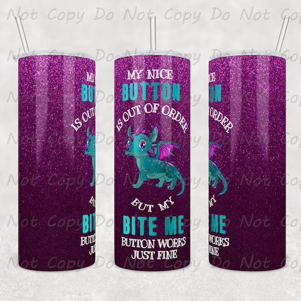 My Nice Button Is Out Of Order But My Bite Me Button Works Just Fine Svg Etsy