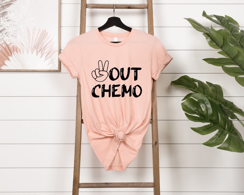 Peace Out Chemo, Funny Chemo Gift, Funny Cancer Chemo Shirt, Cancer ...