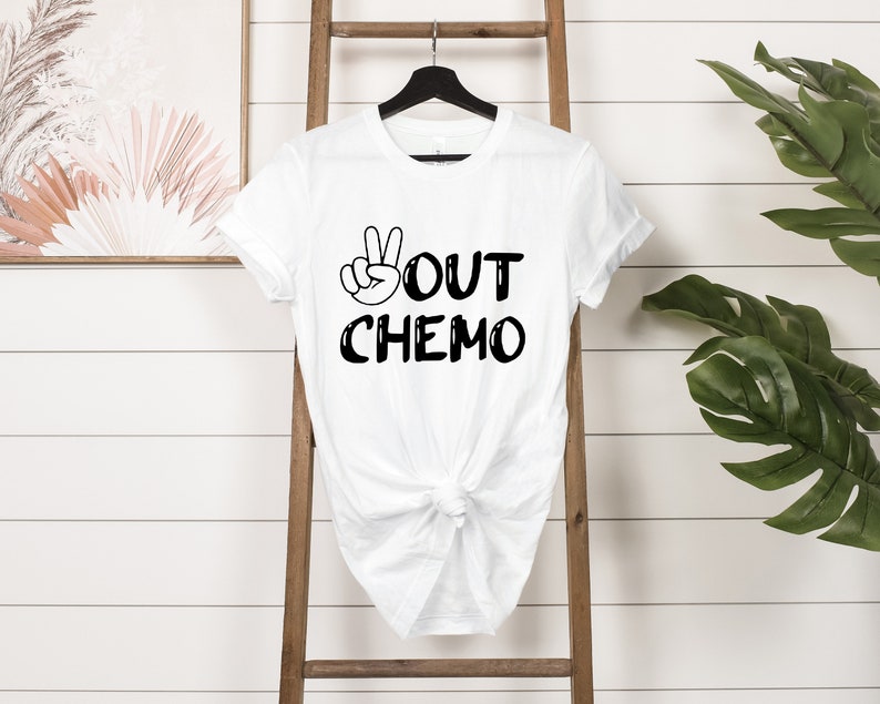 Peace Out Chemo, Funny Chemo Gift, Funny Cancer Chemo Shirt, Cancer ...