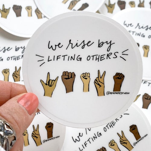 We Rise by Lifting Others Round Sticker Celebrate Diversity - Etsy