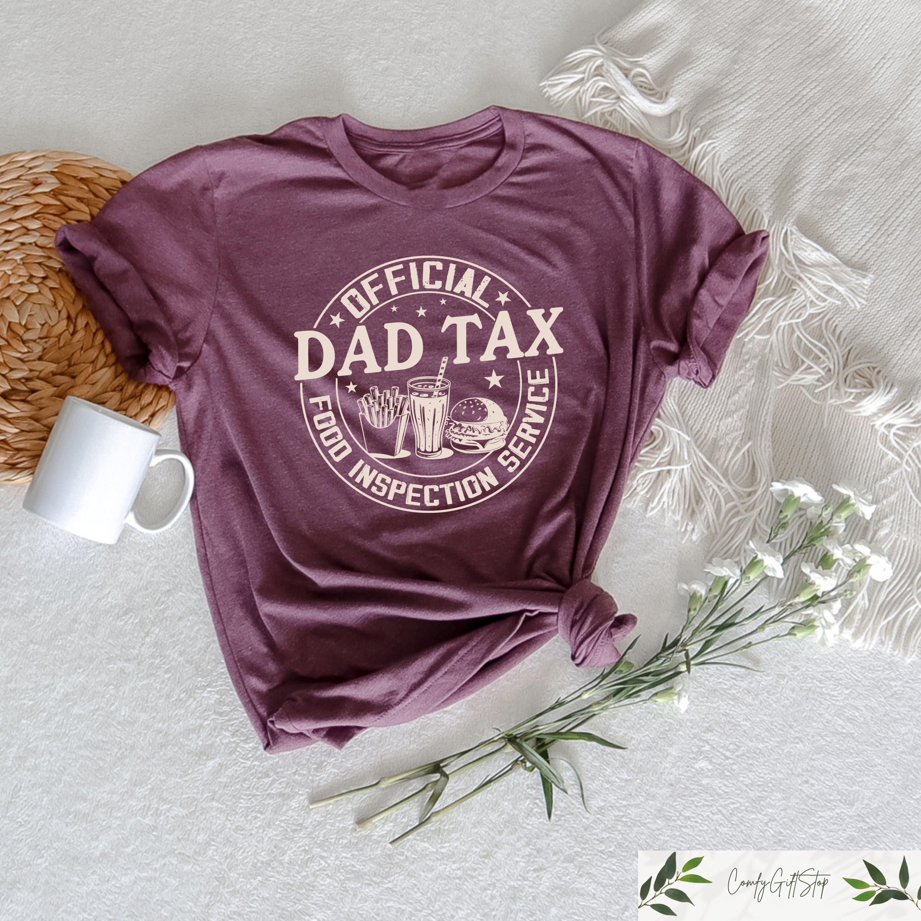 Retro Comfort Dad Tax T-shirt, Food Inspection Service Shirt, Funny ...