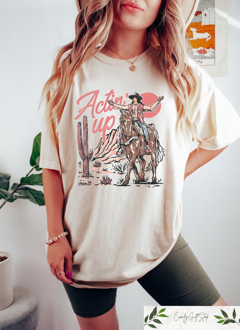 Actin' up Cowgirl Shirt, Rodeo T-shirt, Cowgirl Sweatshirt, Country ...