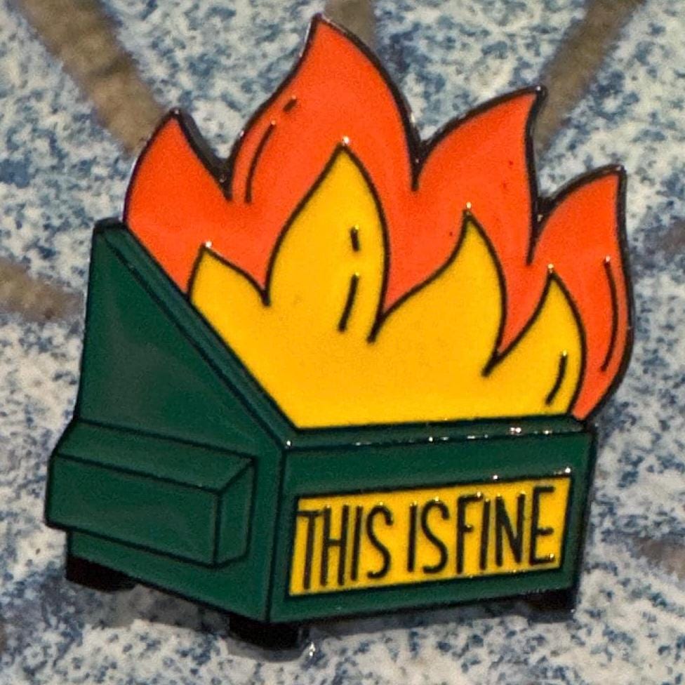 This is Fine Dumpster Fire Enamel Pin - Etsy