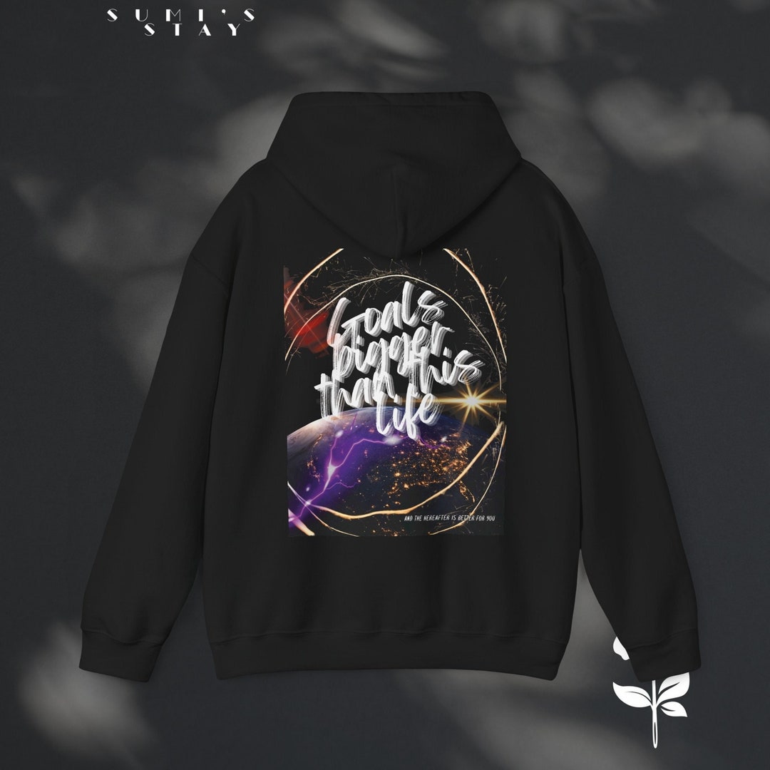 Bigger Than This Life Hoodie, Transcending the Norm Hoodie, Big Goals ...