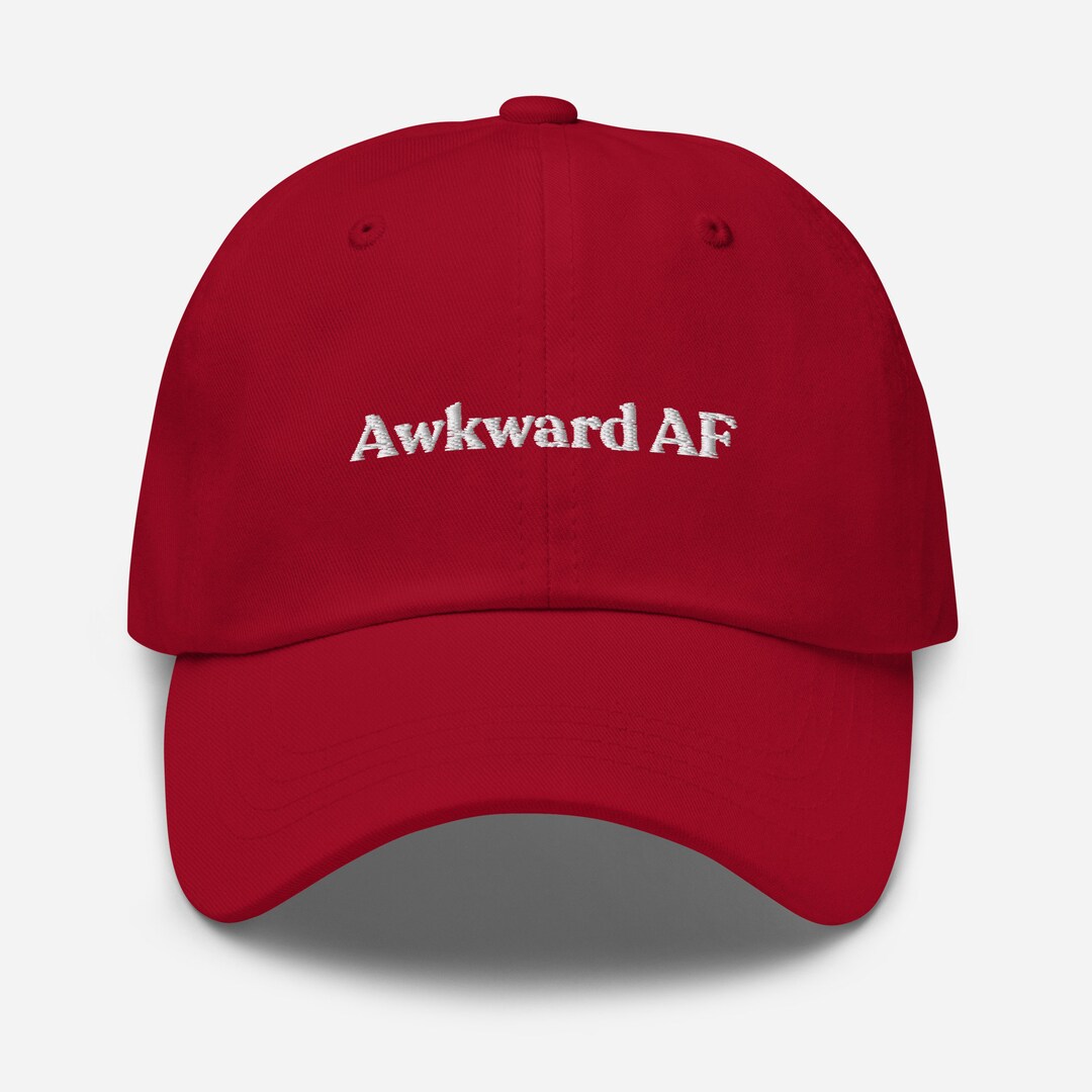 Awkward AF Embroidered Hat | Snapback Hat for the Socially Awkward| Unique Gift Idea | Gifts for ...