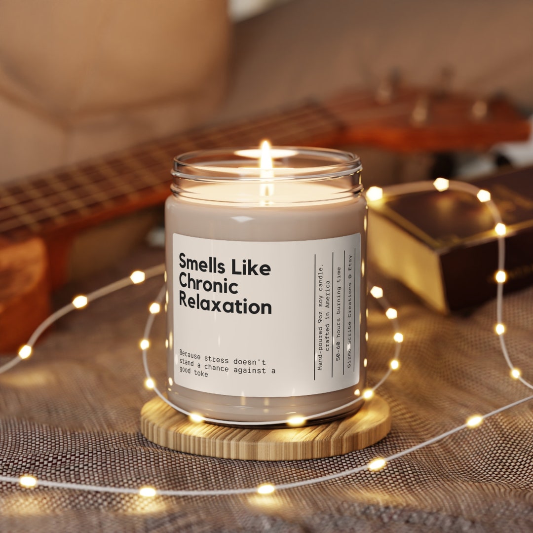 Chronic Relaxation Funny Candle Great Gift Mom Dad Friend Weed Humor ...