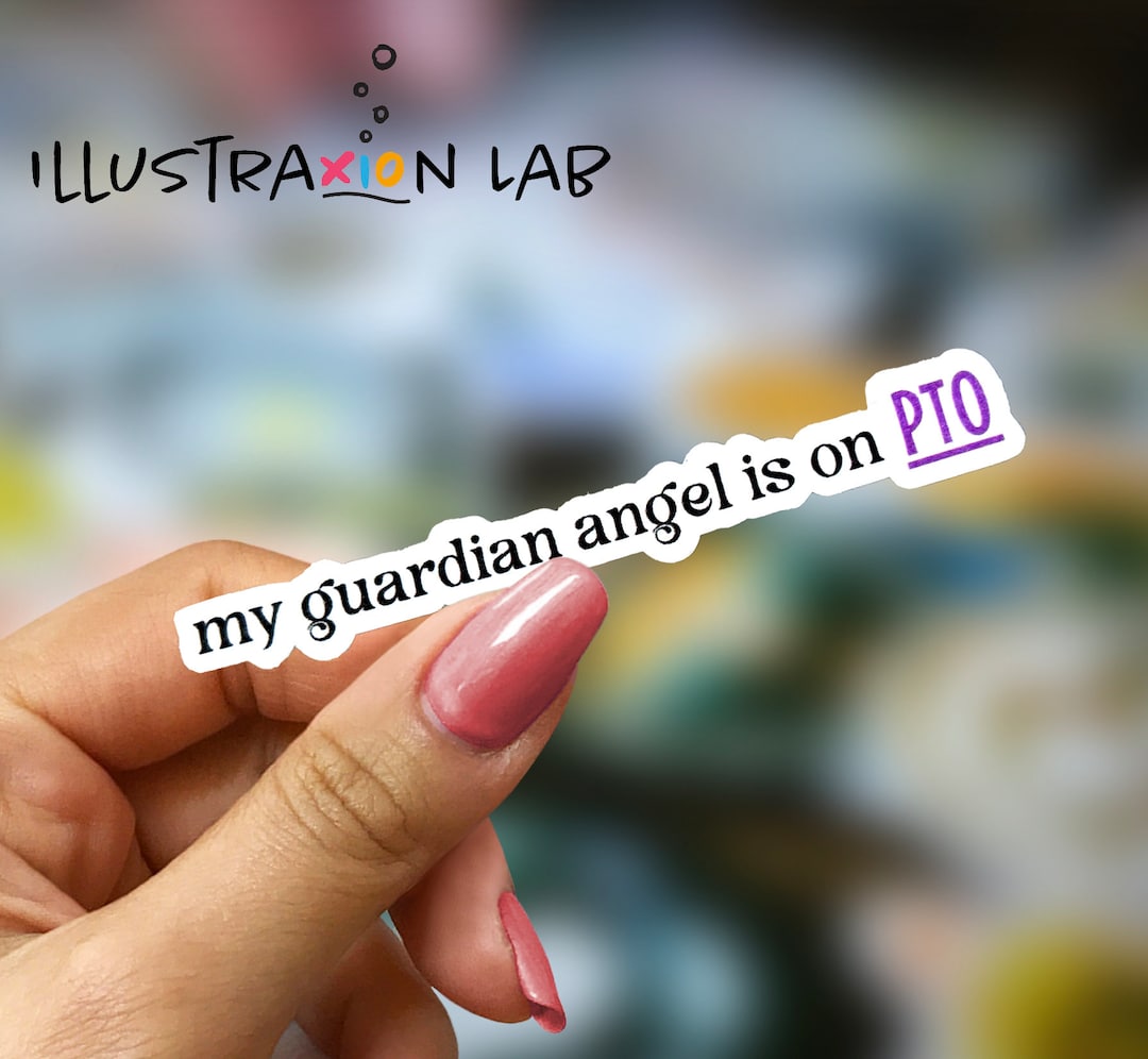 My Guardian Angel is on PTO Sticker | Sarcastic Sticker | Mental Health ...