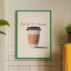 But First, Coffee Poster Caffeine Cafe Kitchen Espresso Latte ...