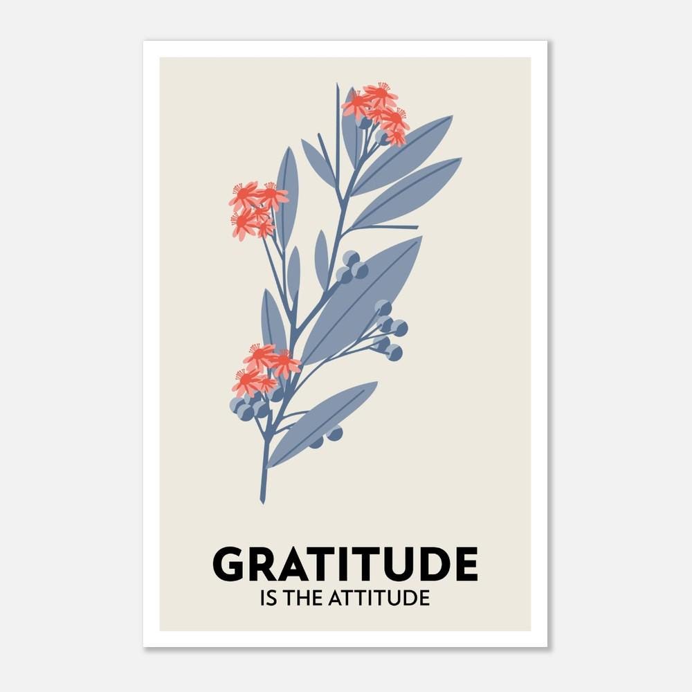 Gratitude is the Attitude Art Print Poster Wall Decoration Neutral ...
