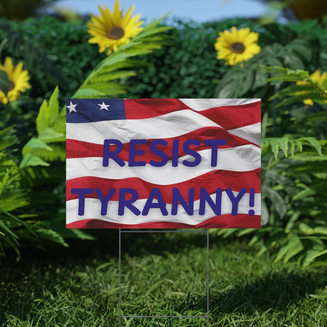 Defend Democracy RESIST TYRANNY! Yard Sign, 2 Sizes, 2-sided Print ...