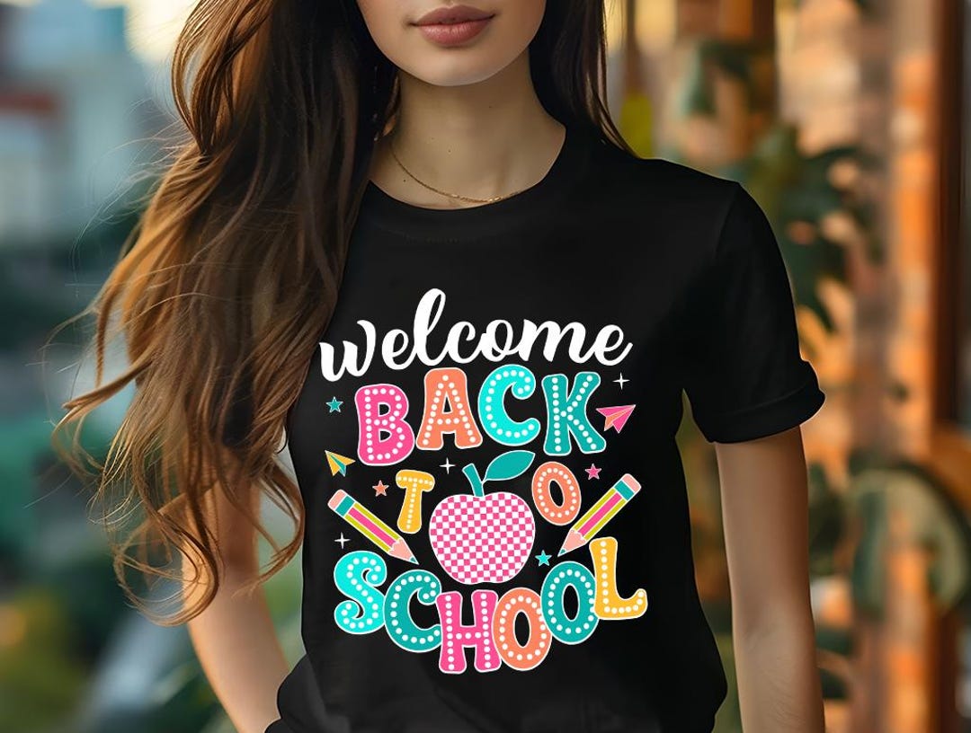 Welcome Back to School T-shirt Colorful Lettering Design Teacher Gift ...