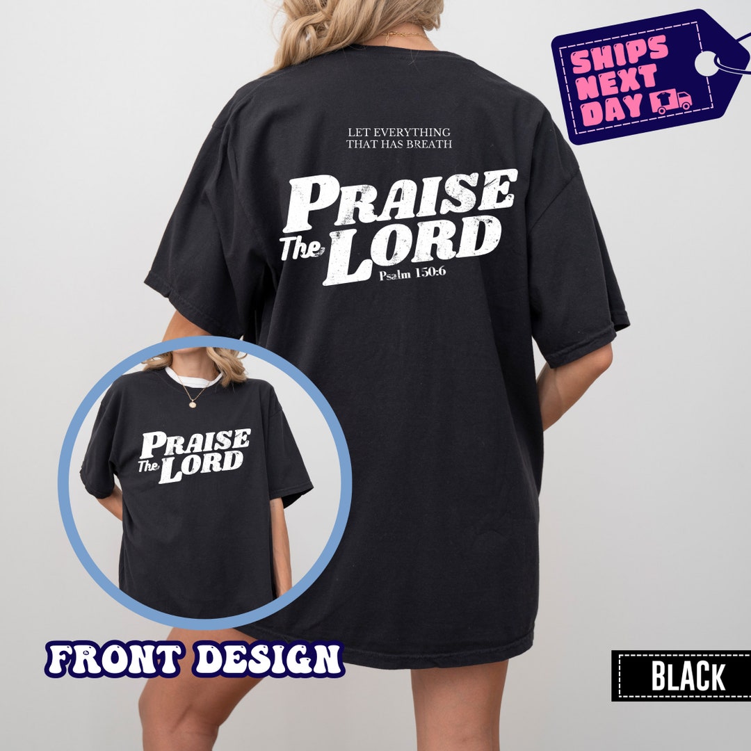 Retro Christian Shirt, Praise the Lord Vintage Graphic Tees, Comfort ...