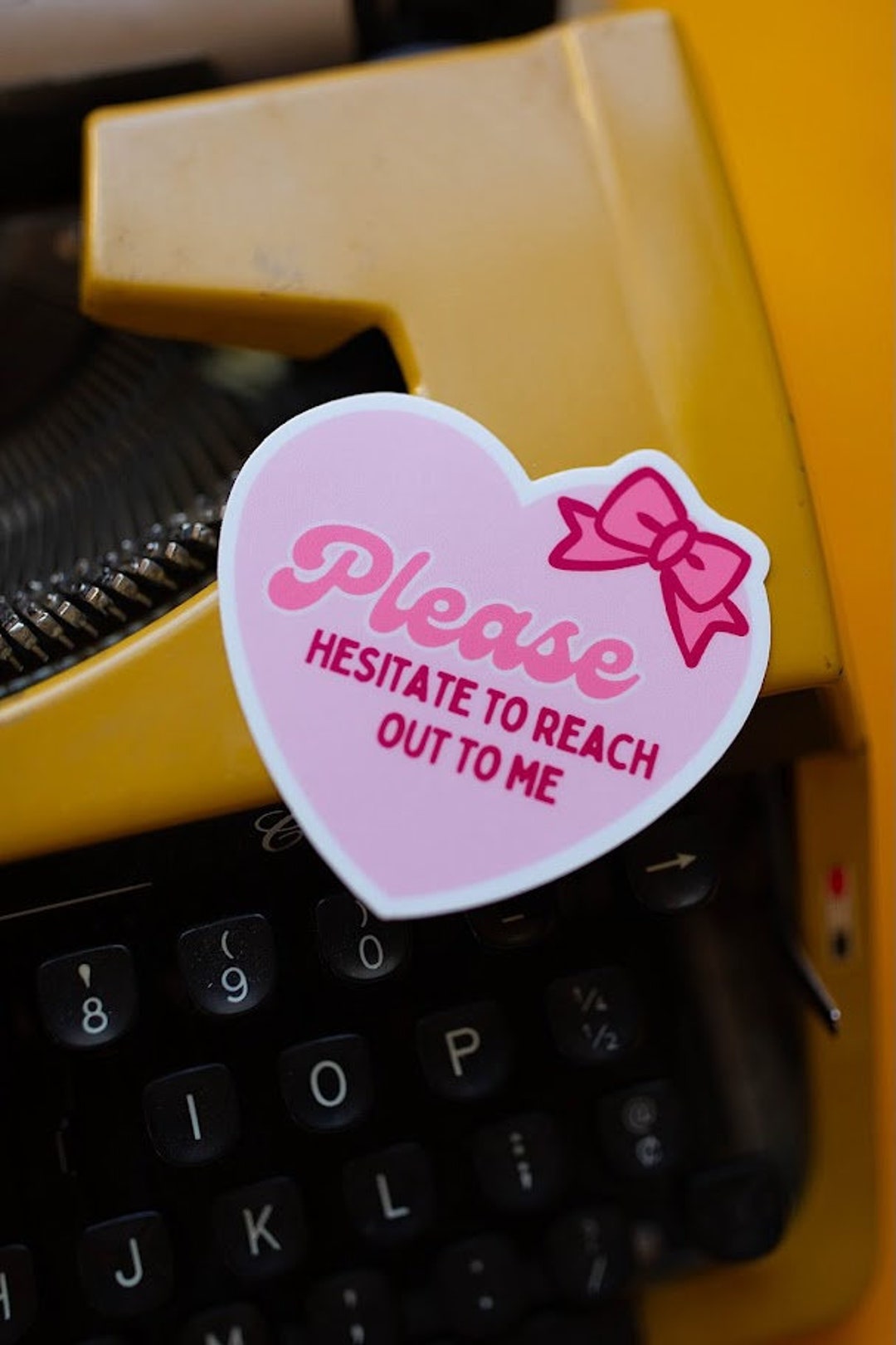 Please Hesitate to Reach Out Sticker - Etsy