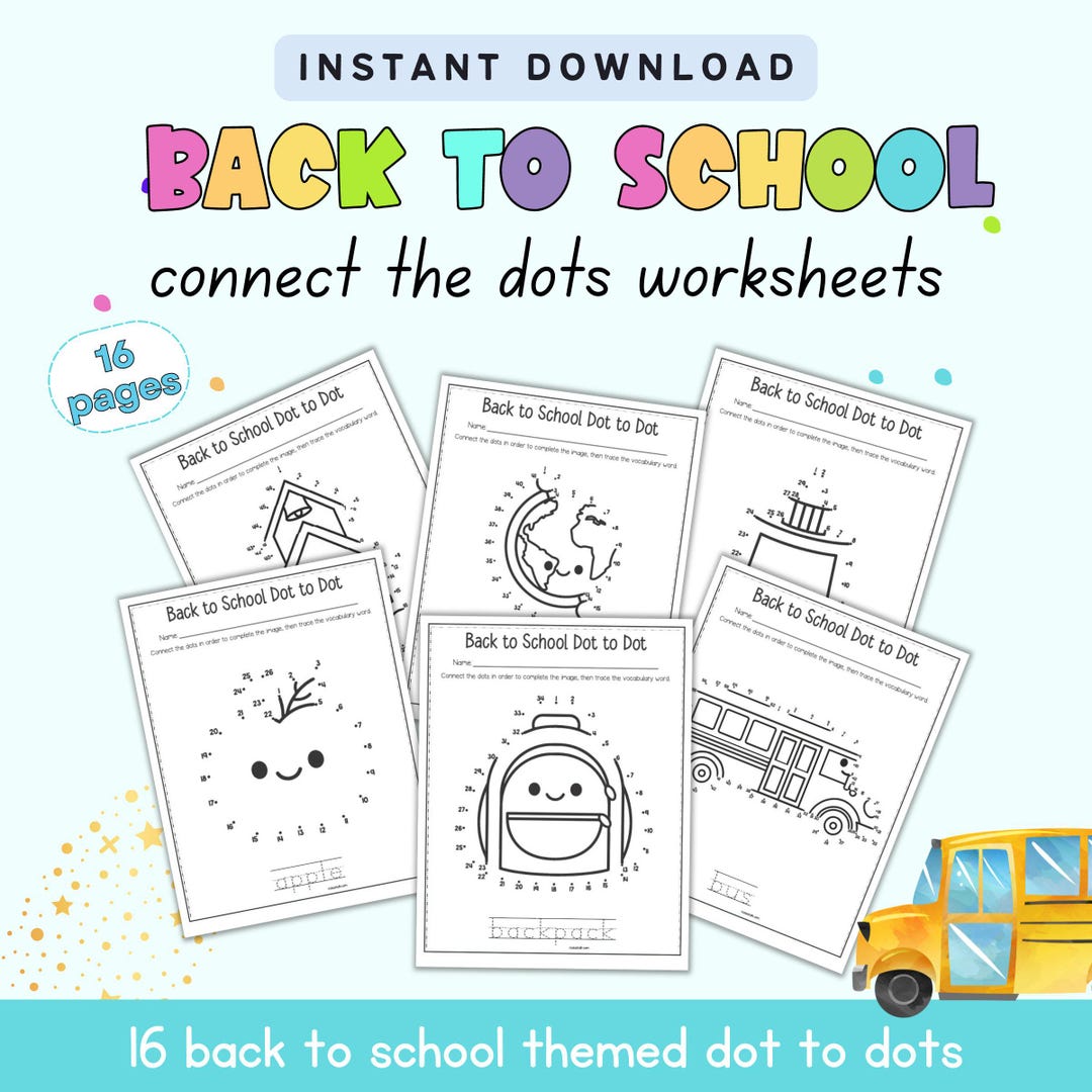 Back to School Connect the Dots Worksheets - Back to School Dot to Dots ...