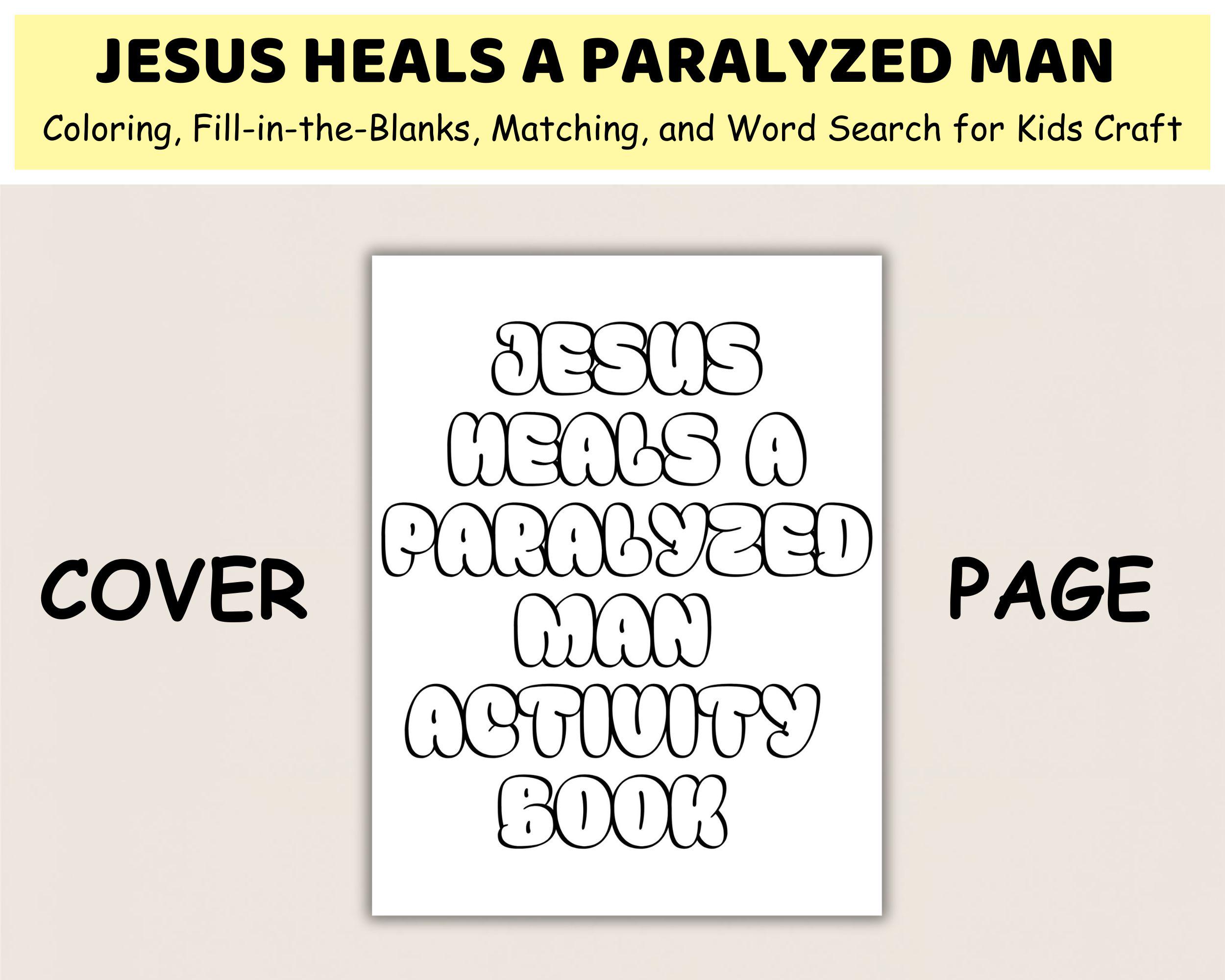 Jesus Heals a Paralyzed Man - KJV Bible Story Coloring, Fill in the ...