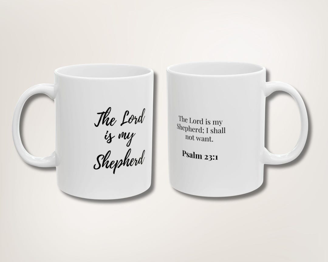 The Lord is My Shepherd - 23 Psalm Coffee Cup - Christian Gift for ...