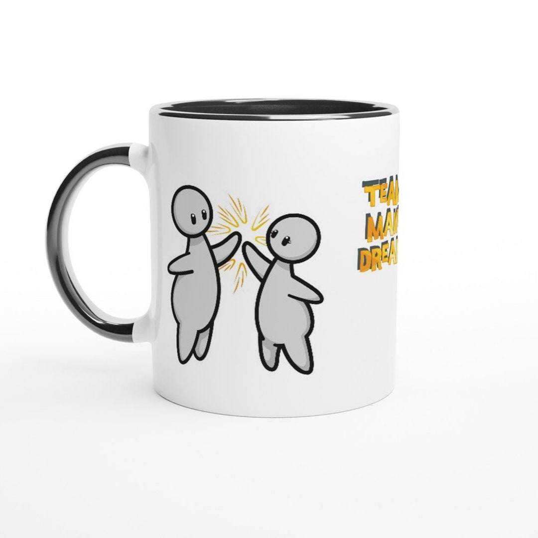 Team Work Makes the Dream Work - Coffee Mug (multiple Colors) - Etsy