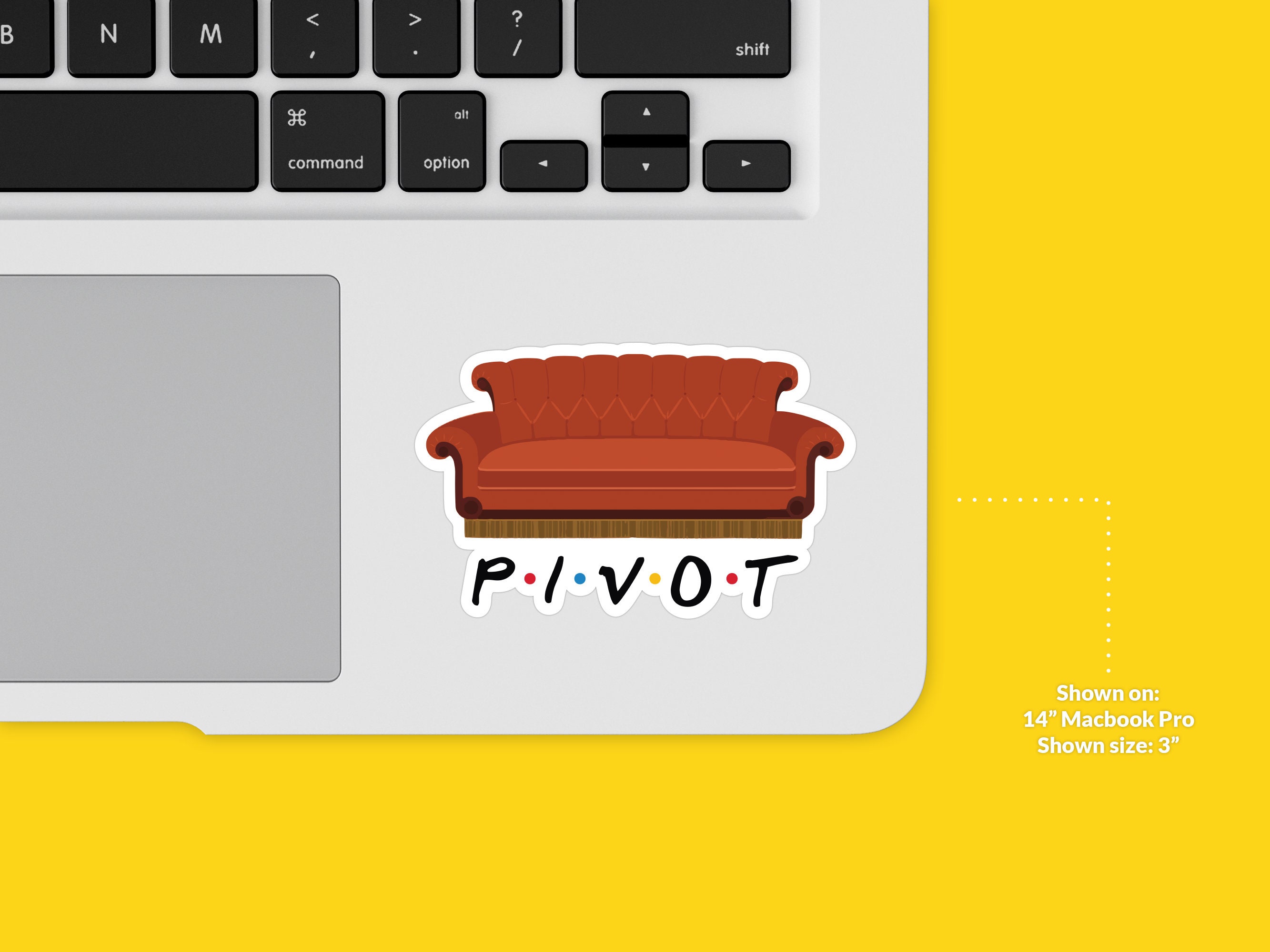 Pivot Couch Sticker, Funny TV Show Quote Decal, Sitcom Humor Sticker - Etsy