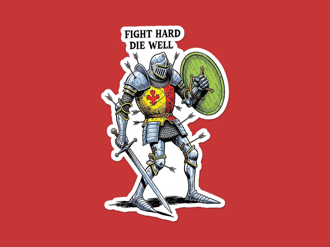Fight Hard Die Well Knight Sticker | Medieval Warrior Vinyl Decal ...