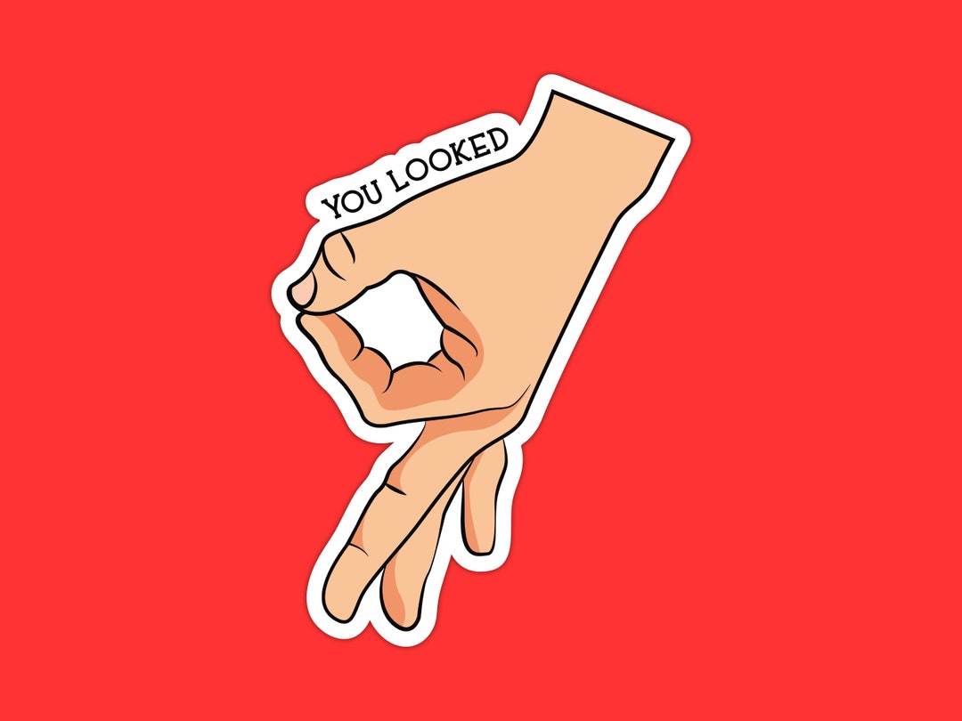 Circle Game Sticker, You Looked Hand Gesture Decal, Funny Prank Sticker ...