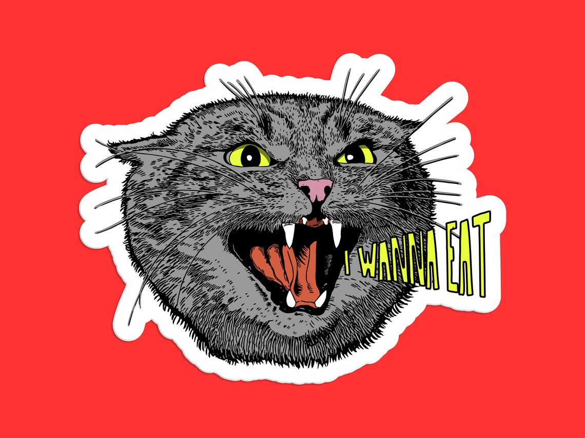 Hungry Cat Sticker, I Wanna Eat Angry Cat Decal, Funny Cat Sticker ...