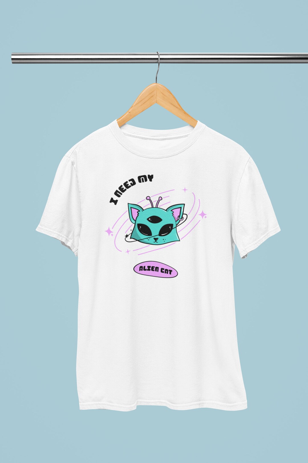 Cats T-shirt I Need My Alien Cat T-shirt Alien Design Cats T-shirt ...
