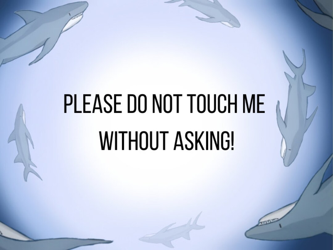 Please Do Not Touch Me Without Asking Laminated Card Sharks - Etsy