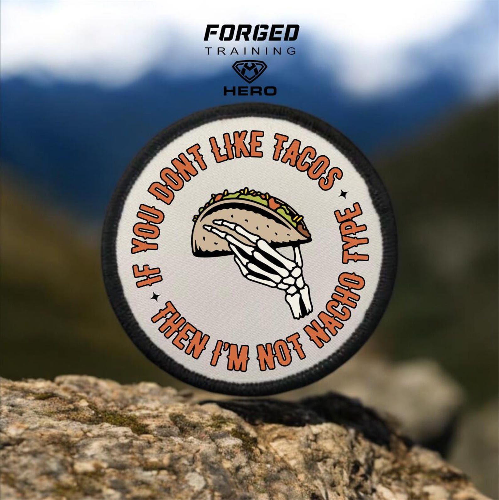 Skeleton Hand Holding Taco Patch Nacho Velcro Patch Gift Funny Patch Saying "if You Dont Like ...