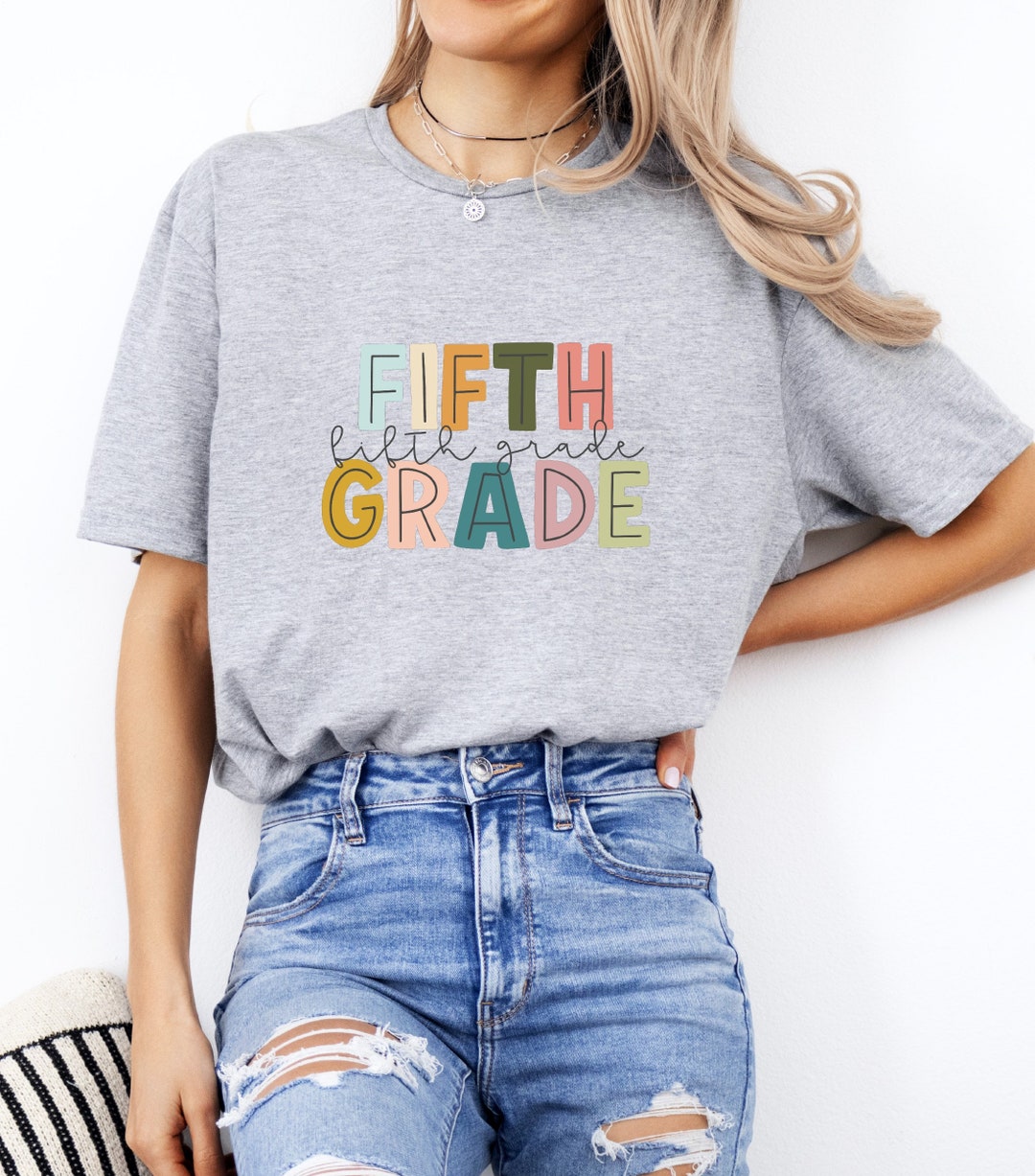 Fifth Grade Teacher Tshirt, 5th Grade Teacher Shirt, 5th Grade T-shirt ...