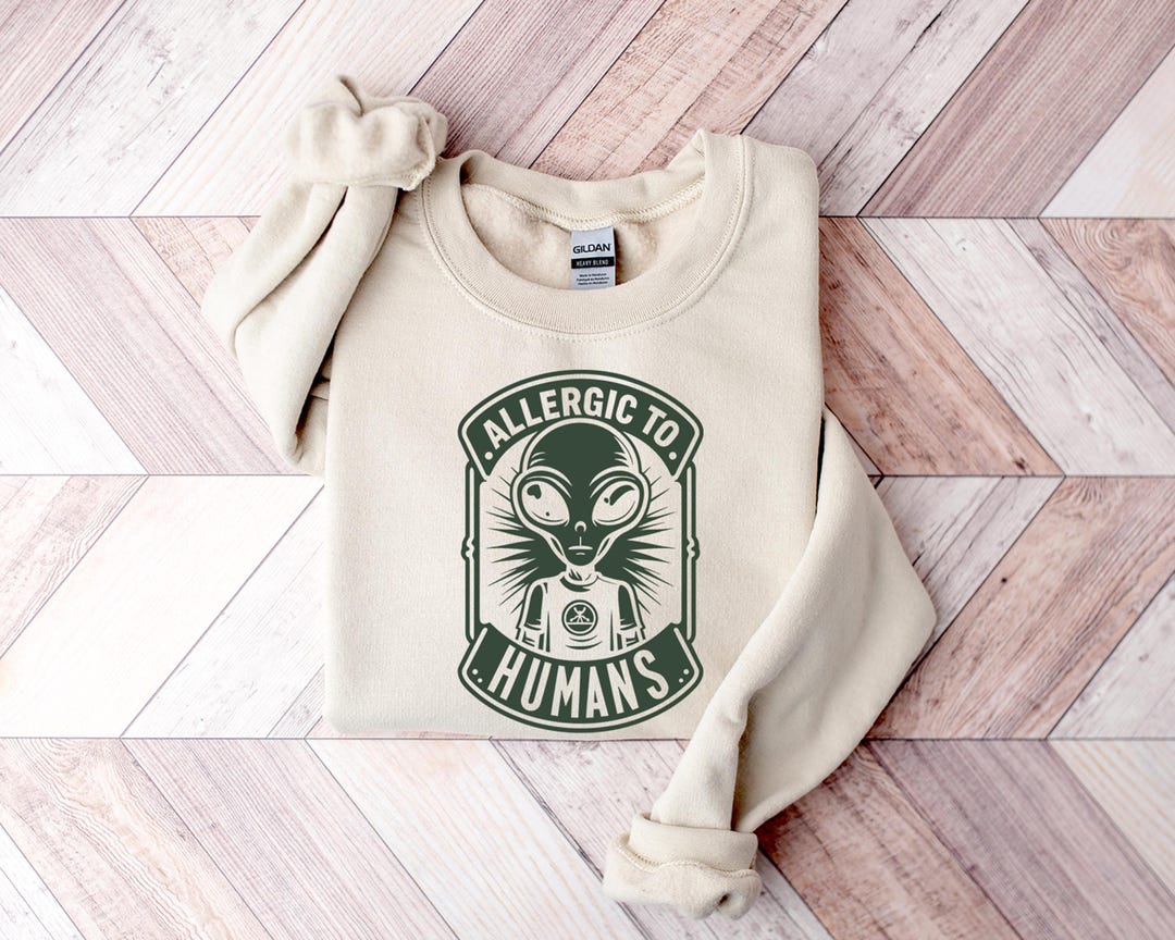 Allergic to Humans Alien Shirt, Funny Alien Lover Tee, Anti-social ...
