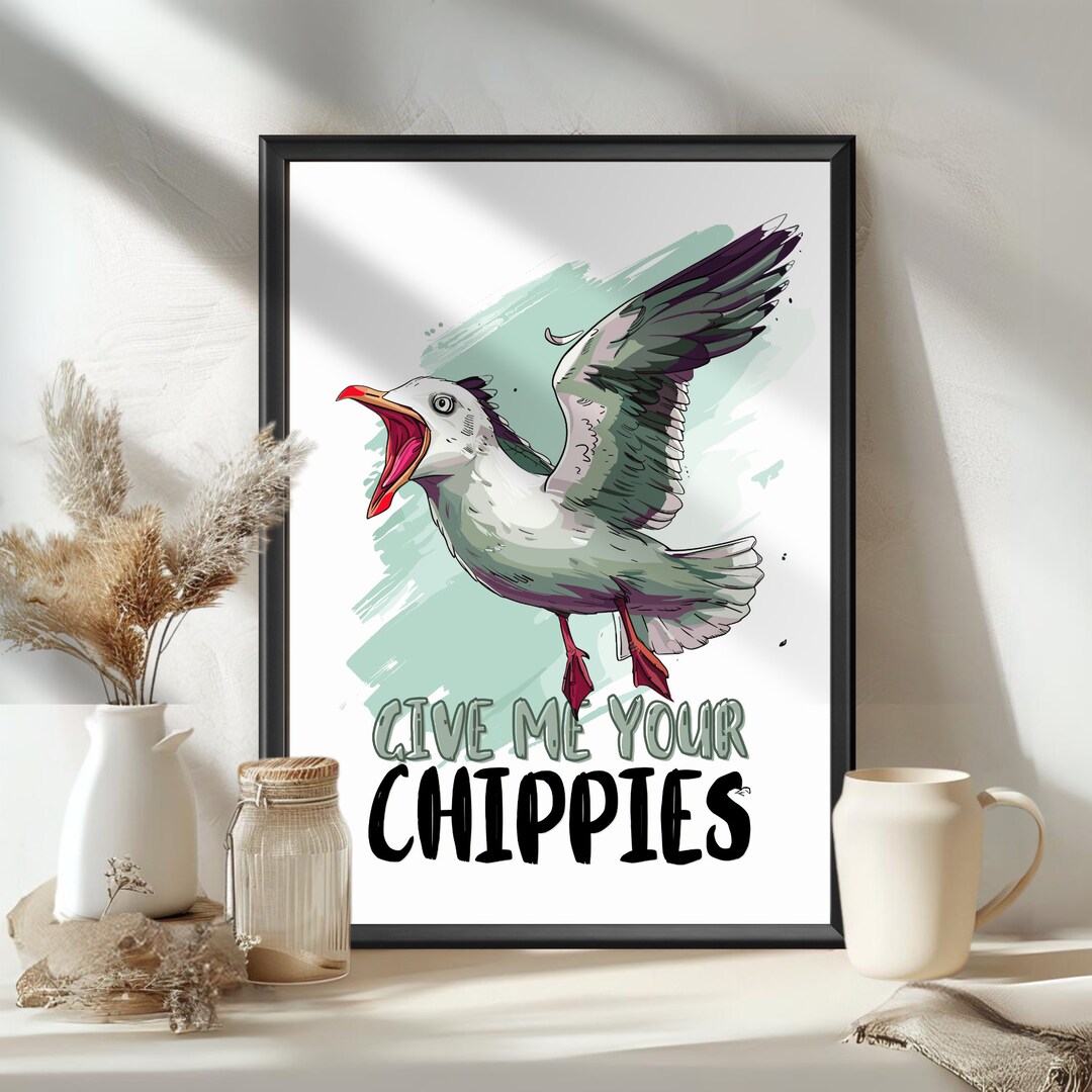 Her mit euren Chippies! Möwe Poster, Möwe Vogel Druck, Möwen Kunst ...