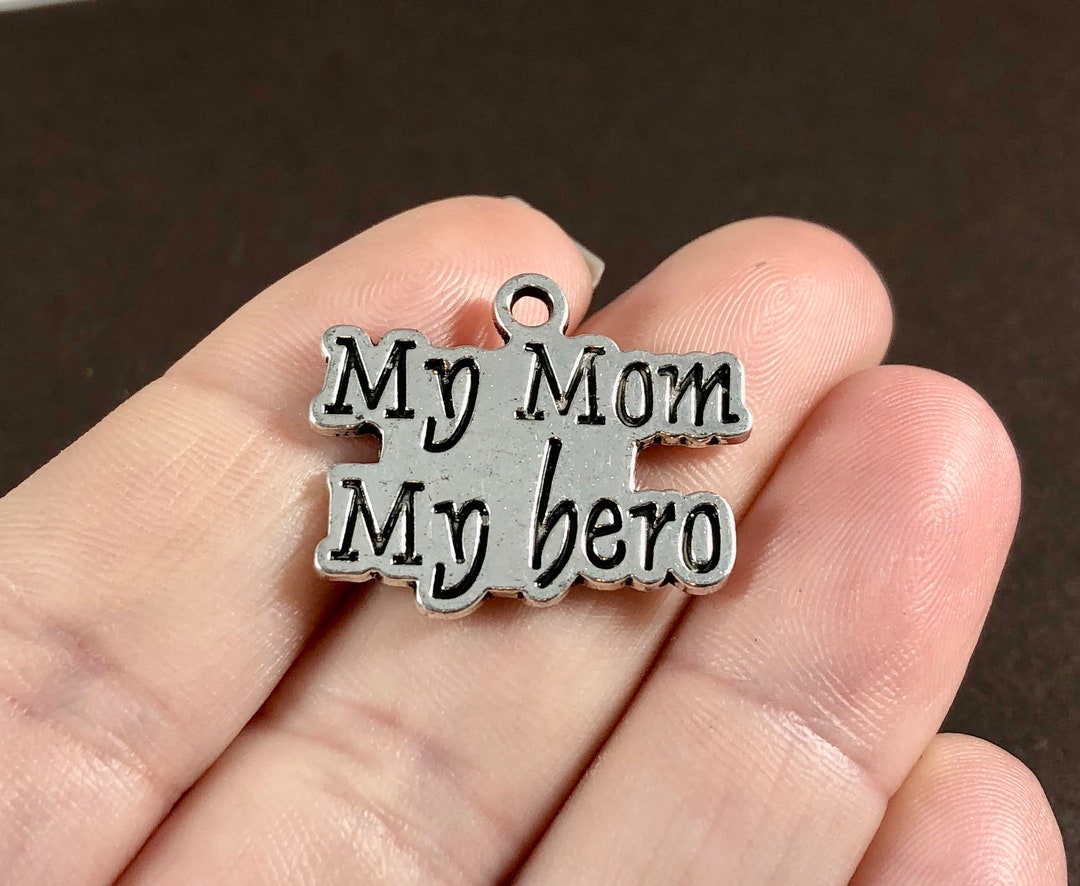 10, my Mom My Hero Message Charms 20.5x25x1mm, Hole: 2mm - Etsy