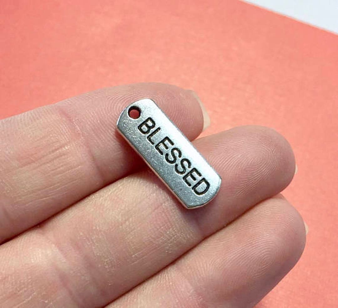 10 or 50 Charms, "blessed" Tag Message Charm 8x21x2mm, Hole 2mm ITEM ...