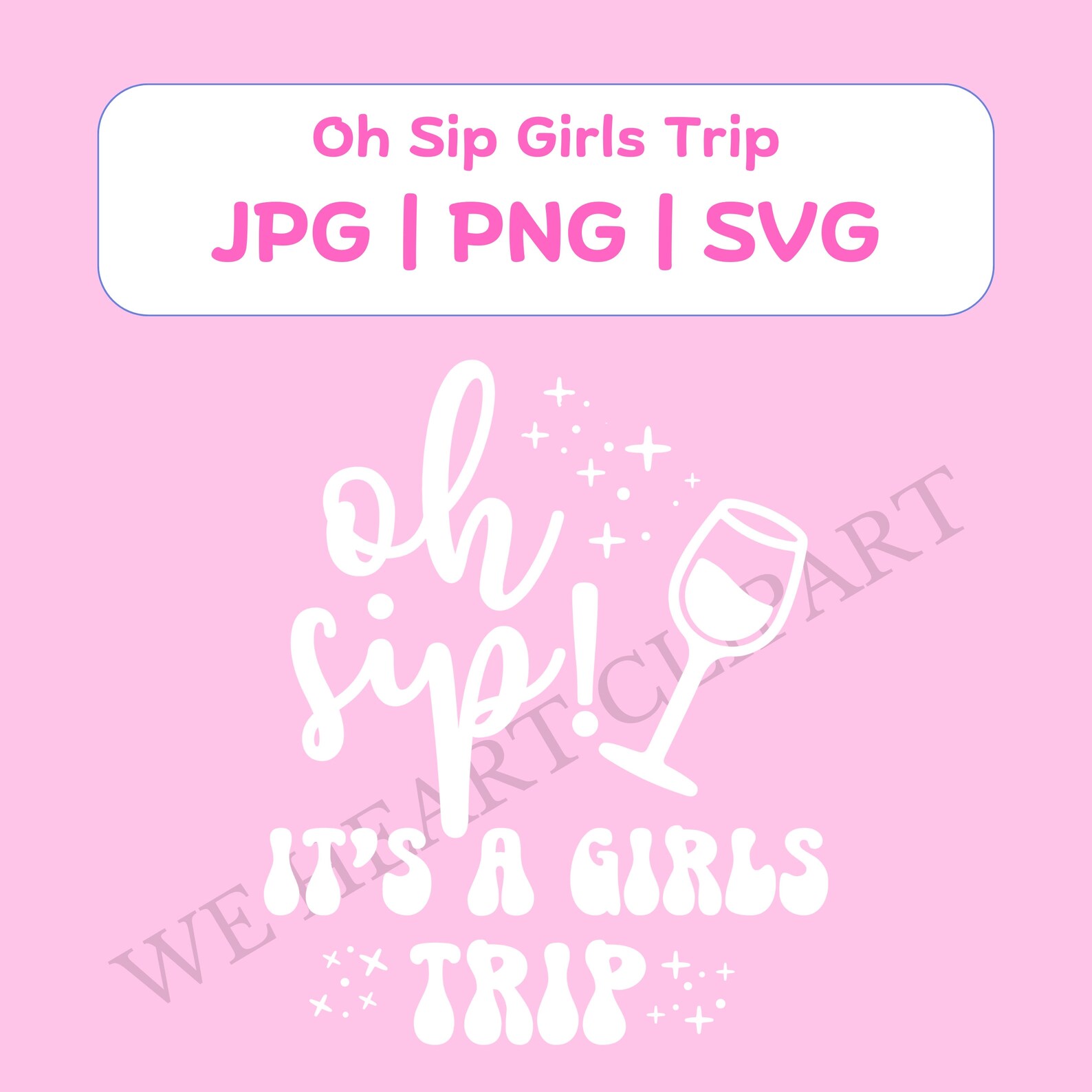 Oh Sip Girls Trip SVG | Girls Trip SVG | Girls Trip PNG | Girls Trip ...