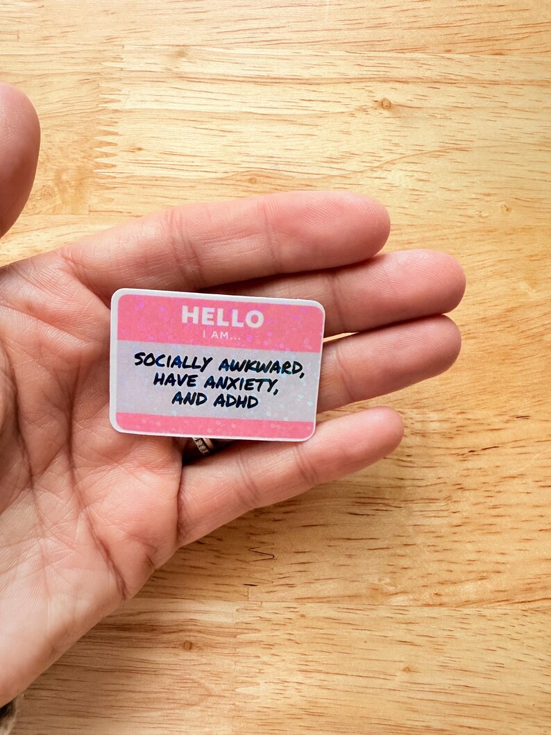 Funny Socially Awkward Sticker – ADHD & Anxiety Humor Name Tag ...