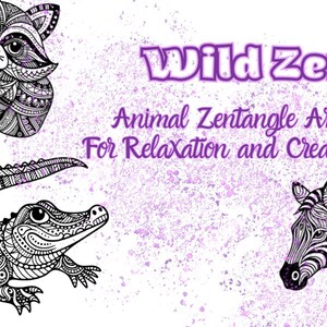Wild Zen: Animal Zentangle Art for Relaxation and Creativity | Adult ...