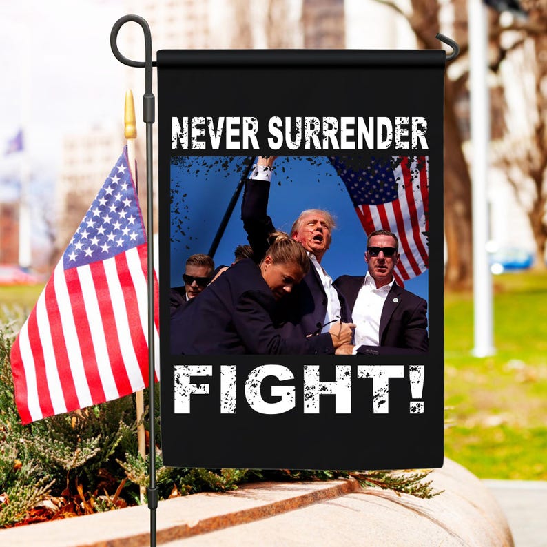 Trump Shot Garden Flag, Trump 2024 FIGHT Flag, Butler Rally Trump Flag ...