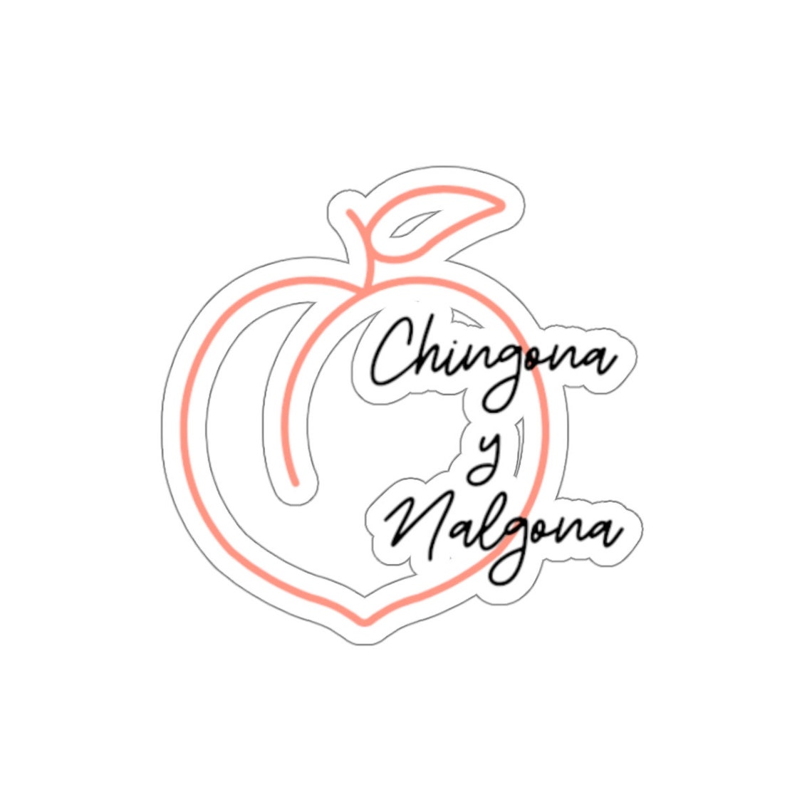 Chingona Y Nalgona Kiss-cut Stickers - Etsy