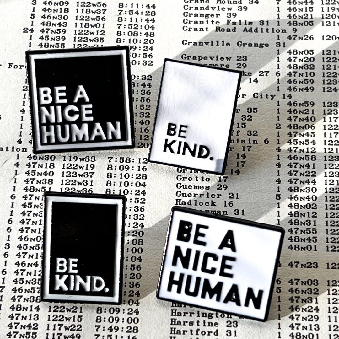 Stocking Stuffer Pin: Black and White Enamel Pins | Be Kind | Be a Nice ...