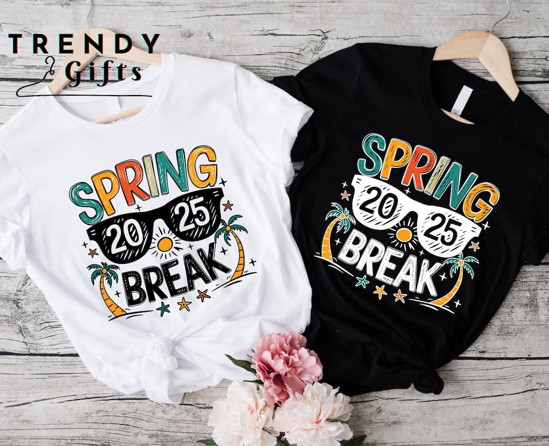 Spring Break 2025 Shirts,family Spring Break Tee,custom Spring Break ...