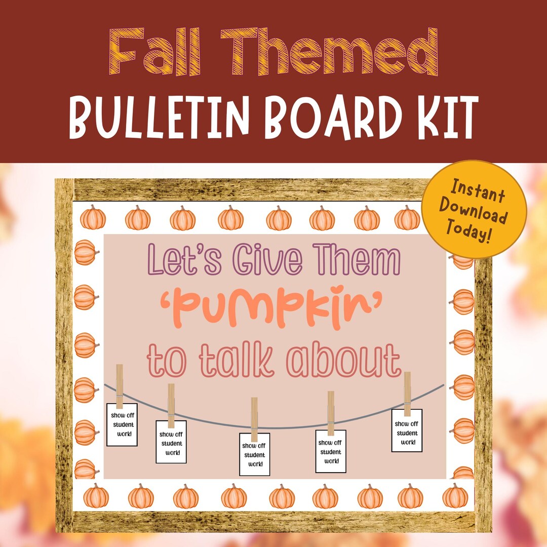 Printable Let's Give Them Pumpkin to Talk About Pumpkin Bulletin Board ...