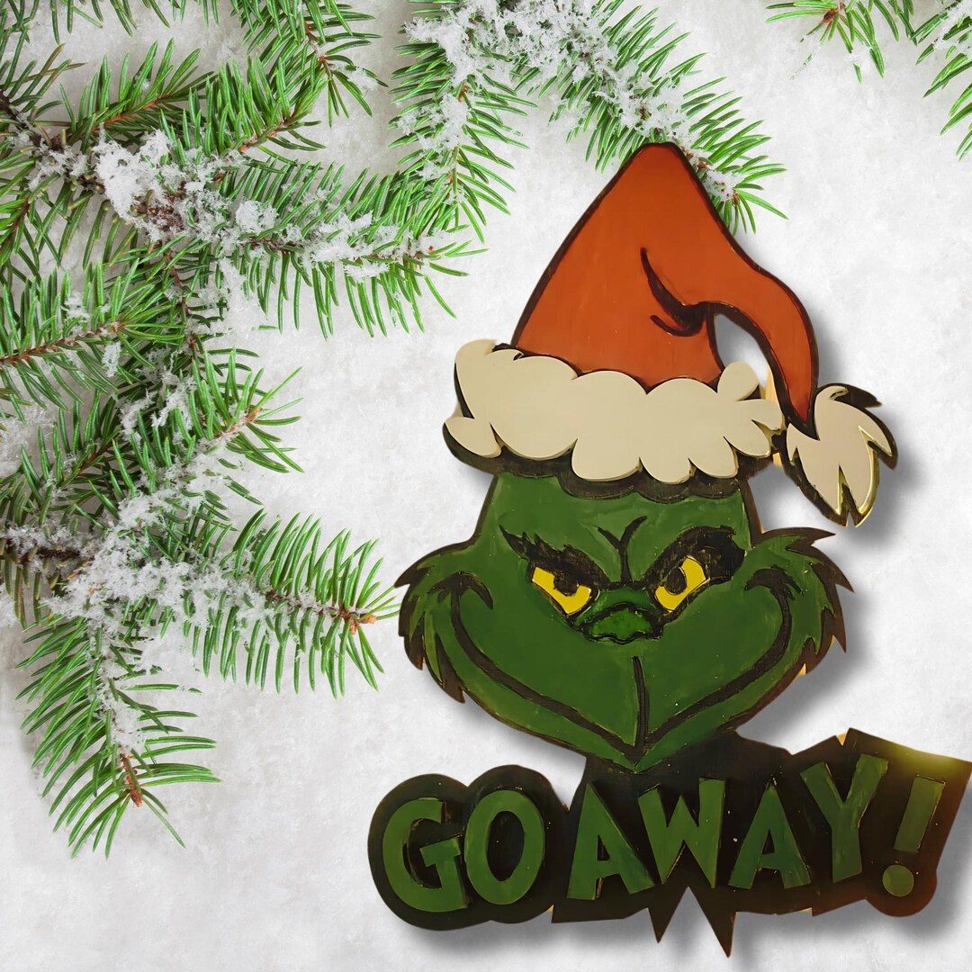 The Grinch GO AWAY Sign Wooden Laser Cutter Home Décor - Etsy