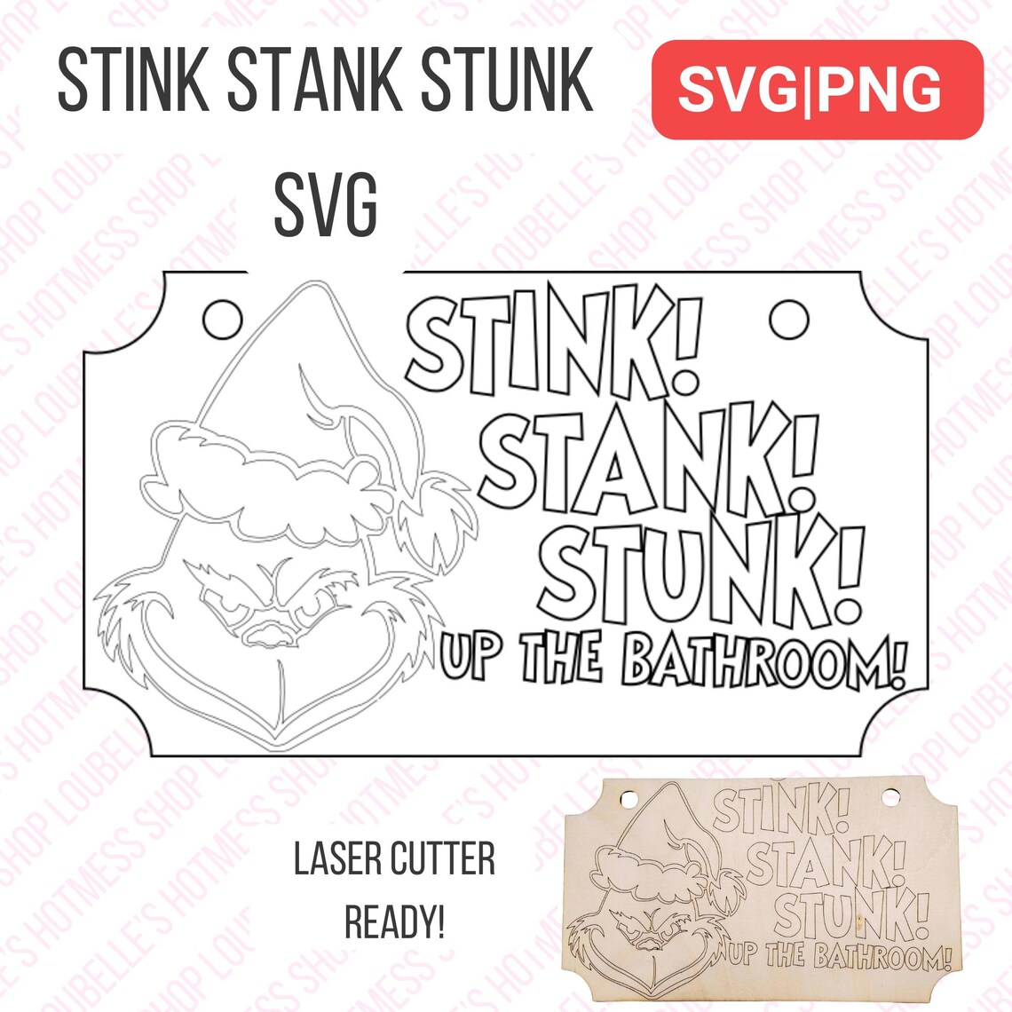 Grinch Stink Stank Stunk Sign | Natural Wood | Laser Cutter | Home ...
