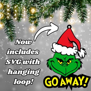 The Grinch Go Away Sign | Laser Cutter File | Digital File - Etsy