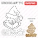 The Grinch Go Away Sign | Laser Cutter File | Digital File - Etsy